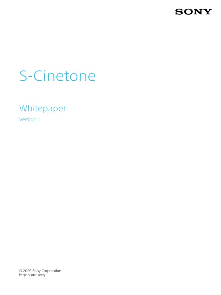 S Cinetone Whitepaper - v2 | PDF | Raw Image Format | Camera