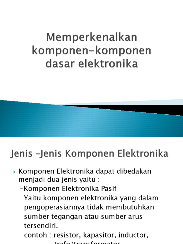 Komponen Elektronika Dasar dan Fungsinya | PDF