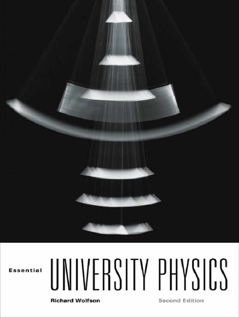Preview of Essential University Physics 2nd Edition | PDF | Waves | Force