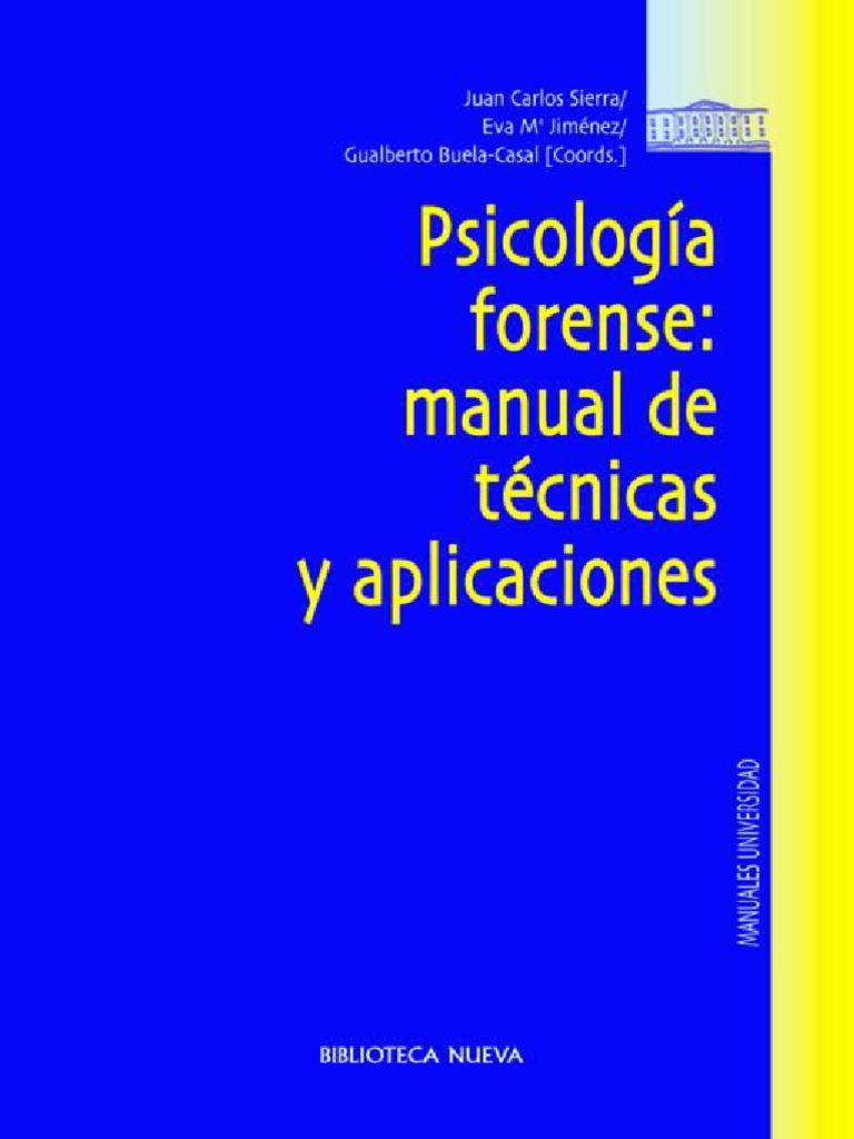 Psicolog%C3%ADa Forense_ Manual de t%C3%A9cnicas y Aplicaciones - Juan ...