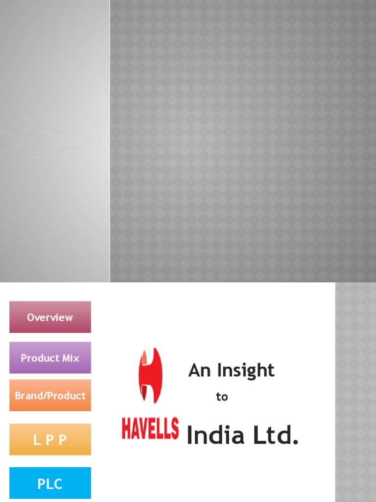 Havells PPT by Anil Raghav | PDF | Compact Fluorescent Lamp | Design