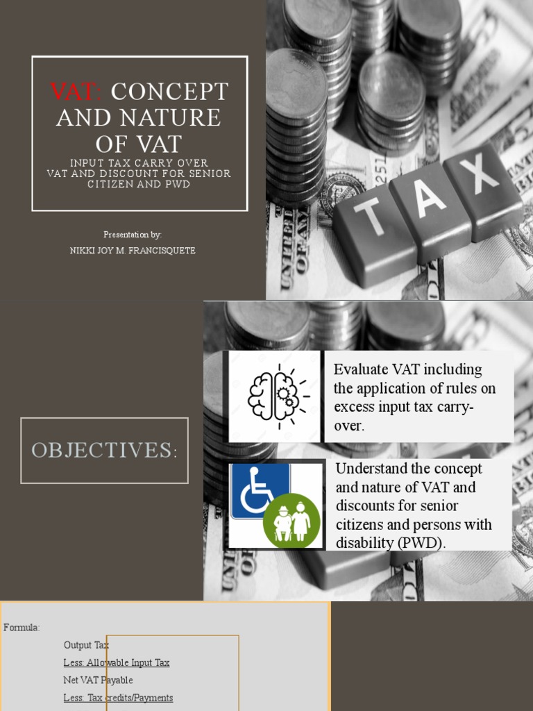 Concept and Nature of Vat: Input Tax Carry Over Vat and Discount For ...