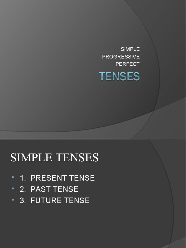 Verb Tenses | PDF | Grammatical Tense | Verb