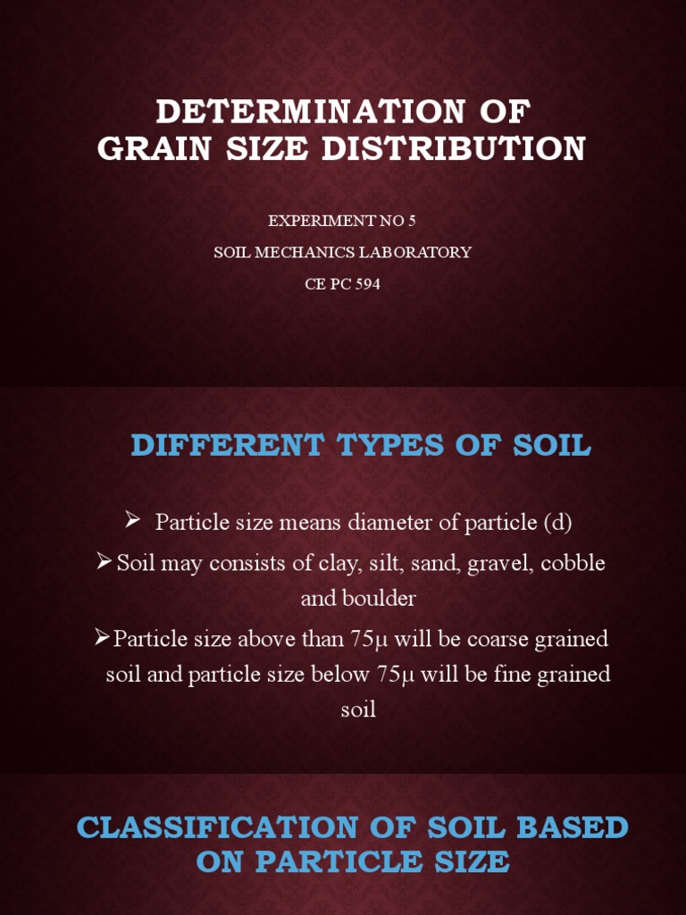 Determination of Grain Size Distribution: Experiment No 5 Soil ...
