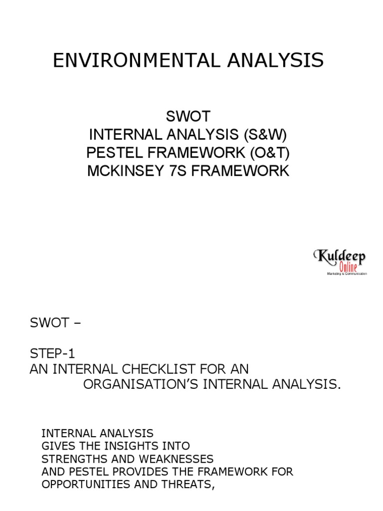 Environmental Analysis Swot Internal Analysis S W Pestel Framework