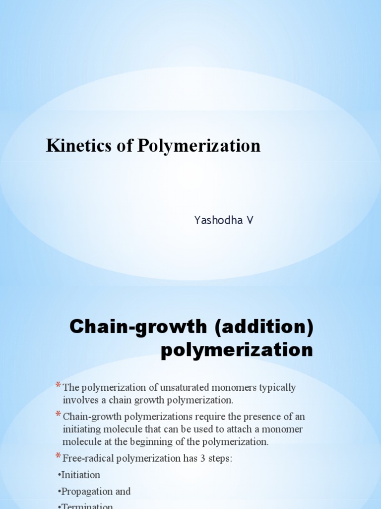 Kinetics of Polymerization | PDF | Science & Mathematics