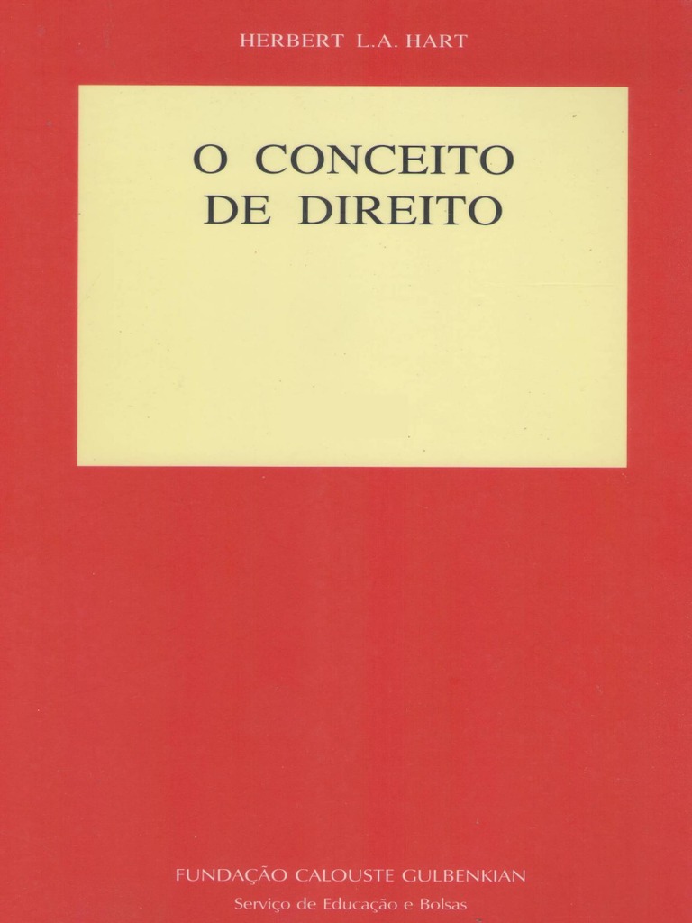 HART, Herbert Lionel Adolphus. O Conceito de Direito | PDF