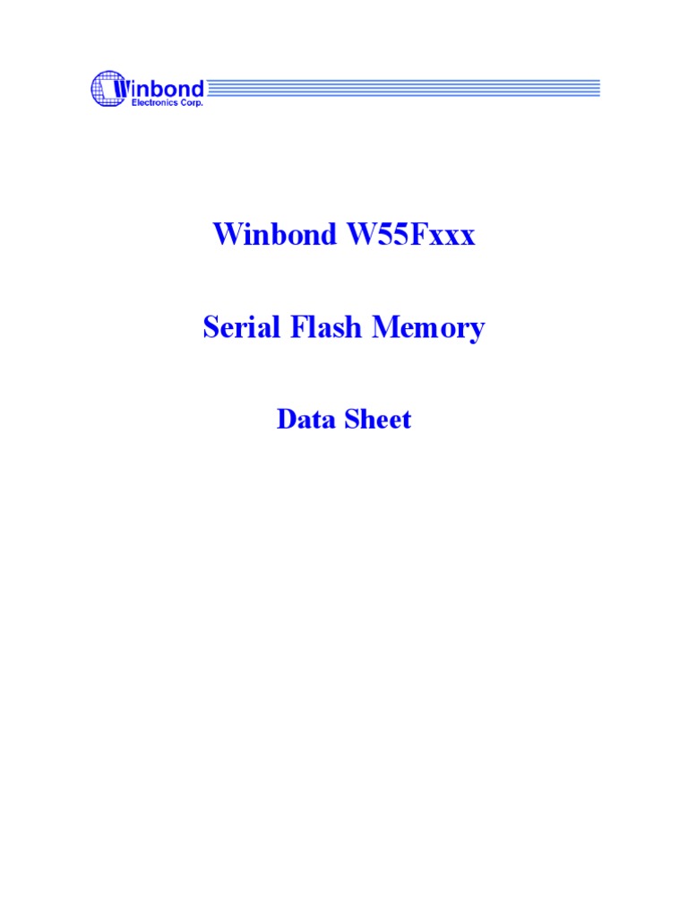 Winbond W55Fxxx Serial Flash Memory: Data Sheet | PDF | Flash Memory | Electrical Engineering
