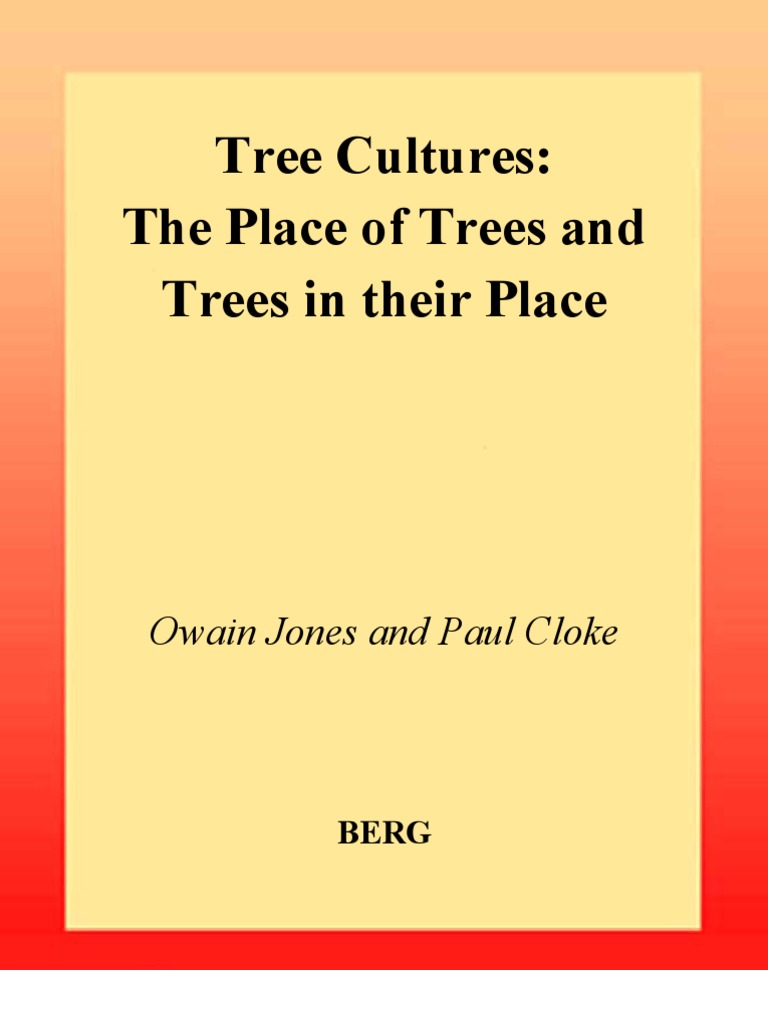 Tree Cultures The Place of Trees and Trees in Their Place | PDF ...