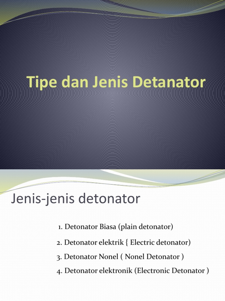 Jenis-Jenis Detonator dan Keuntungannya | PDF | Griya & Taman | Sains & Matematika