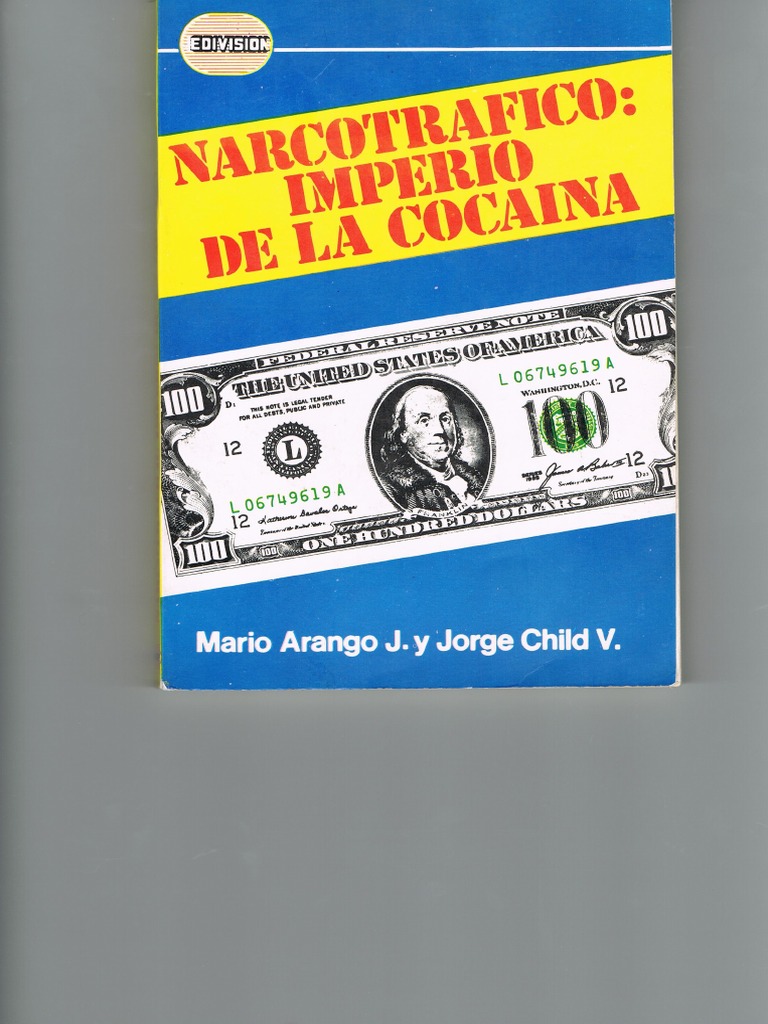 Arango - y - Child - Narcotrafico - Imperio - de - La - Cocaina - Edivision - 1987 | PDF
