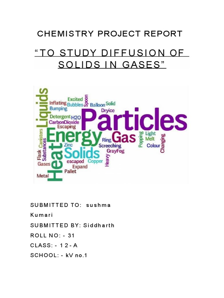 " To Study Di F Fusi On of Solids I N Gases": Chemistry Project Report ...