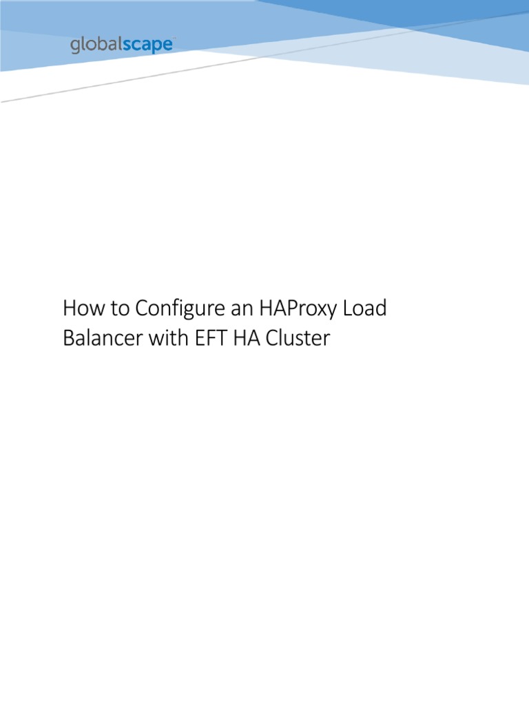 How To Configure HA Proxy Load Balancer With EFT Server HA Cluster ...