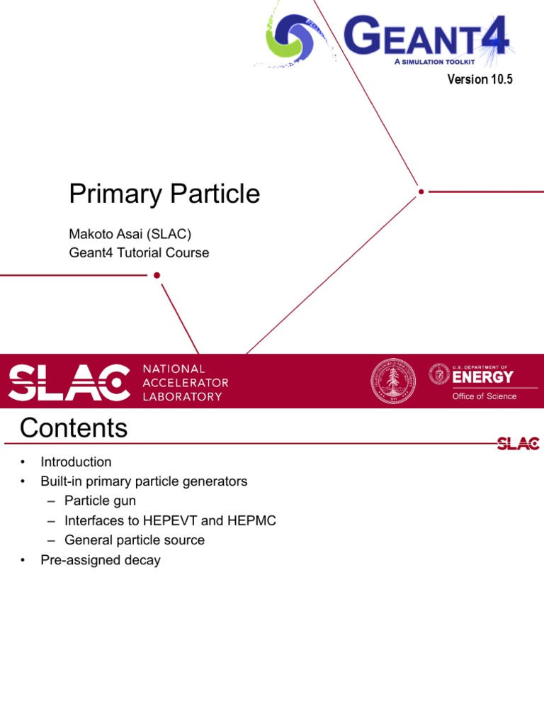 Primary Particle: Makoto Asai (SLAC) Geant4 Tutorial Course | PDF | Constructor (Object Oriented ...
