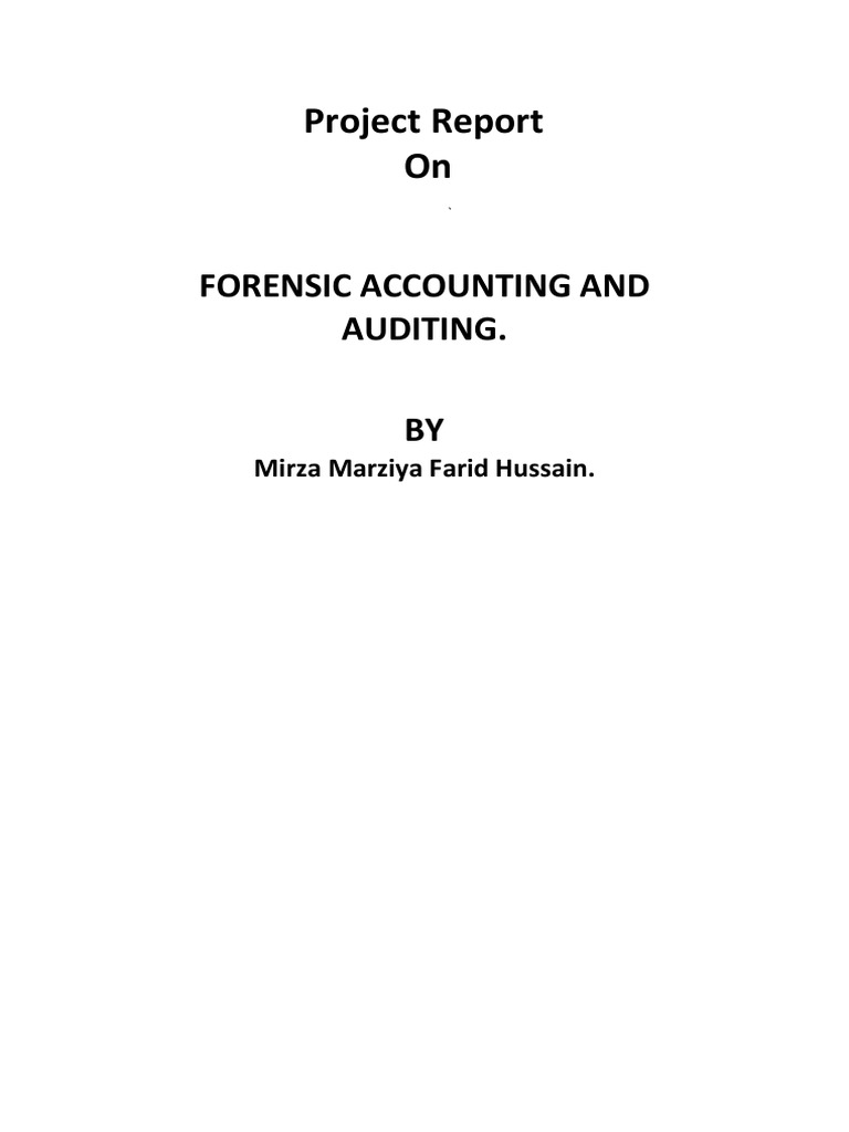 Project Report On: Forensic Accounting and Auditing. BY | PDF ...