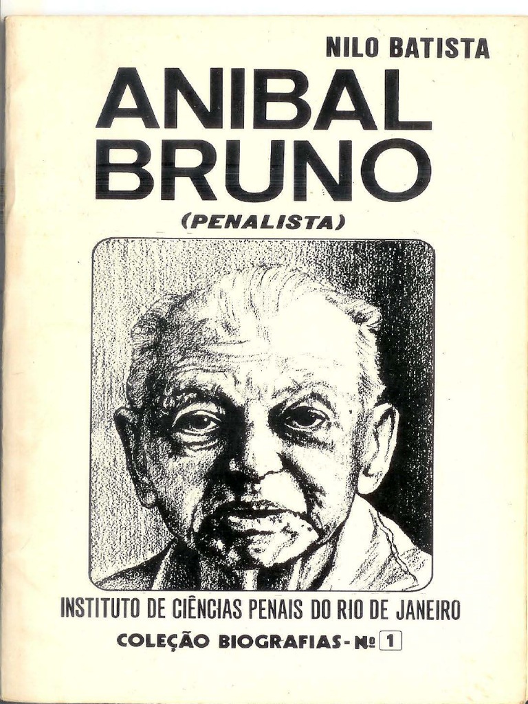 Aníbal Bruno, Penalista by Nilo Batista | PDF | Direito Penal | Crimes