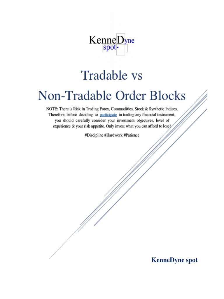 Tradable Vs Non-Tradable Order Blocks (KenneDyne Spot) - 1 | PDF | Market Trend | Investing