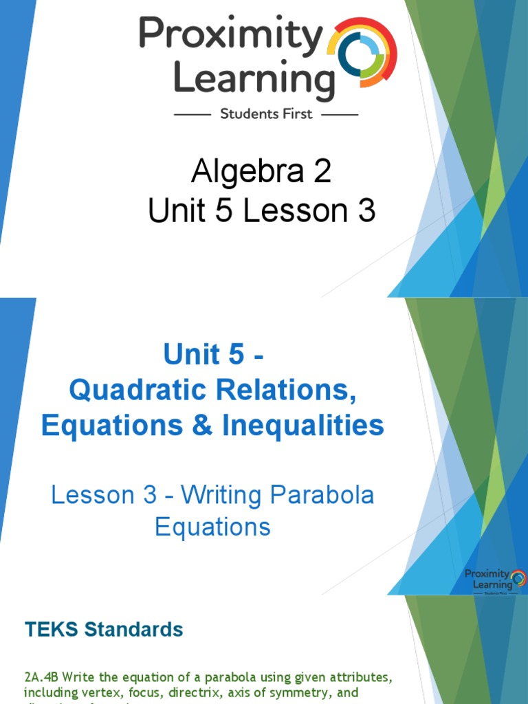 TEKS A2 Unit 5 Lesson 3 - Writing Parabola Equations | PDF ...