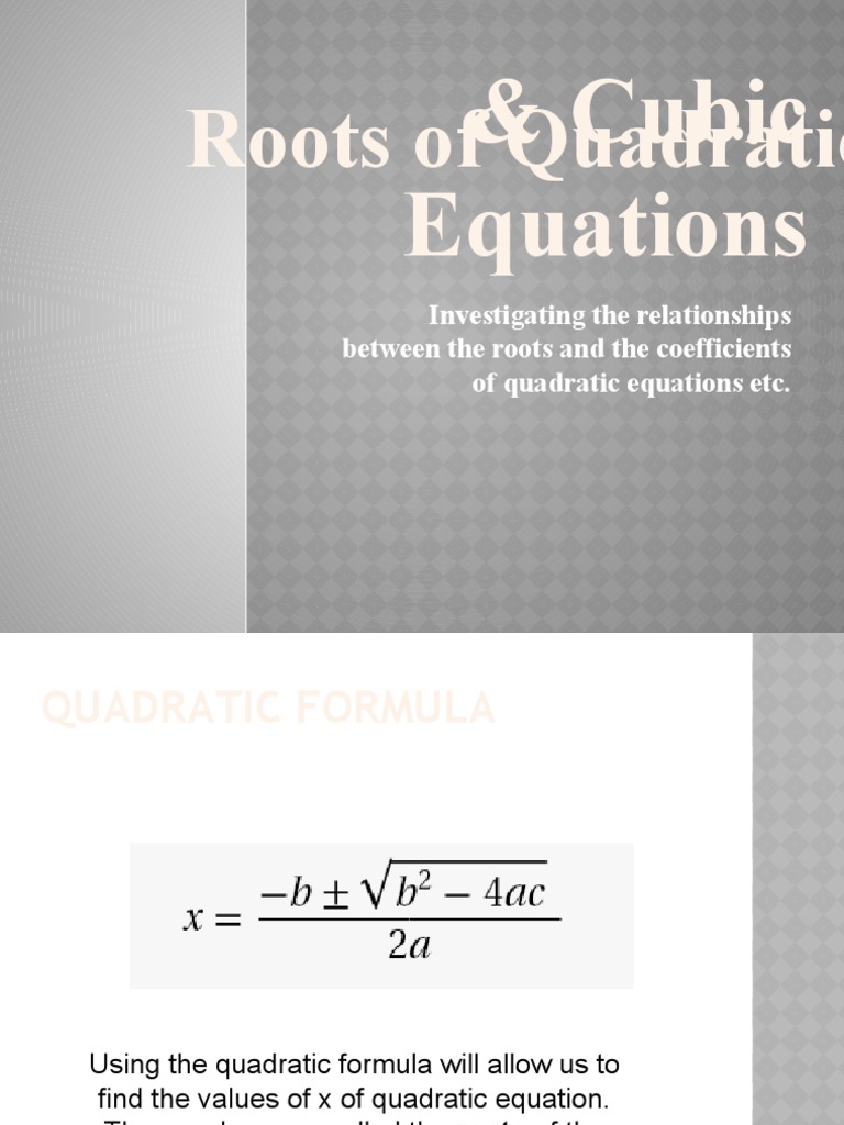Roots of Quadratic & Cubic Equations | PDF | Quadratic Equation | Equations