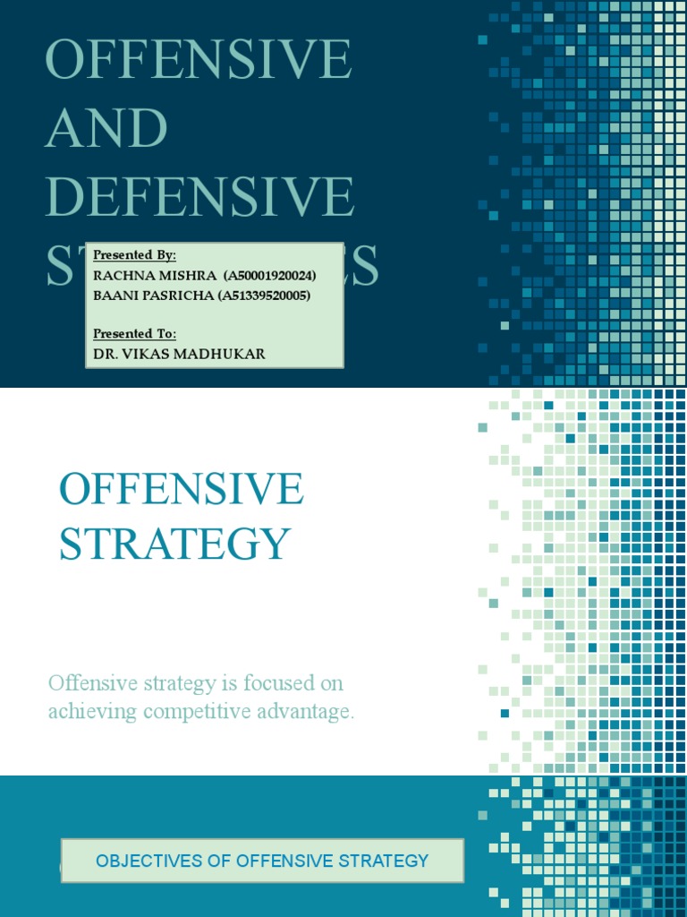 Offensive and Defensive Strategies | PDF | Business | Economies
