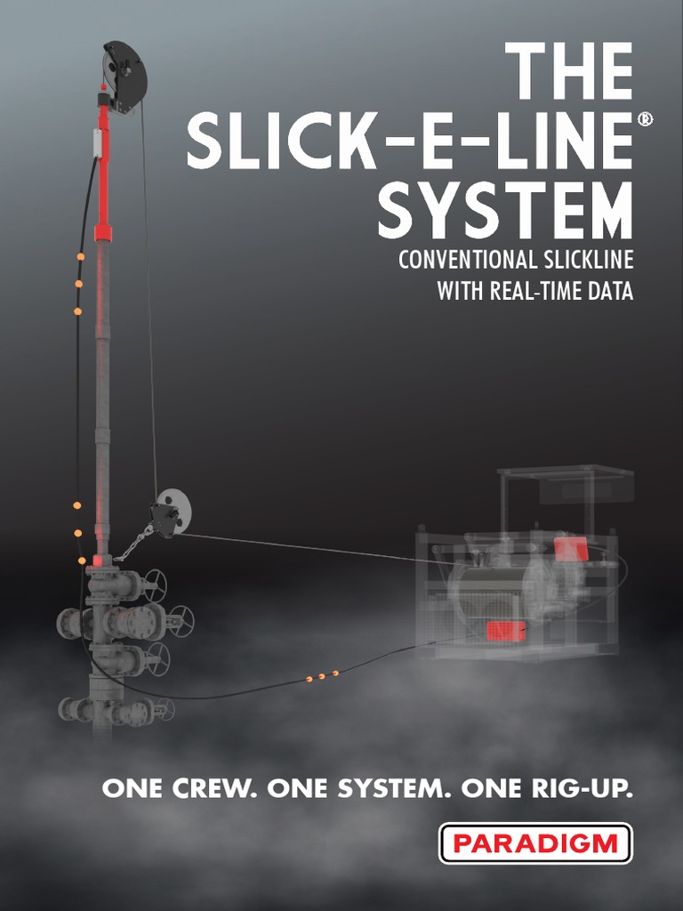 Conventional Slickline With Real-Time Data: One Crew. One System. One ...