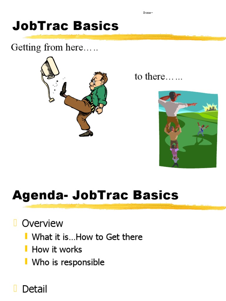 Jobtrac Basics: Getting From Here . | PDF | Computer Engineering | Computer Architecture