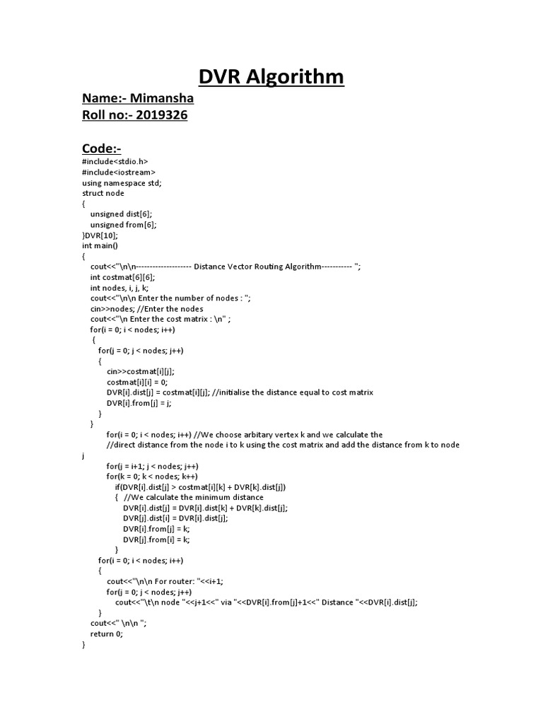 DVR Algorithm: Name:-Mimansha Roll No: - 2019326 Code | PDF