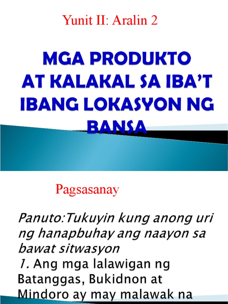 Aralin 2 Mga - Produkto - at - Kalakal - Sa - Iba - T - Ibang ...