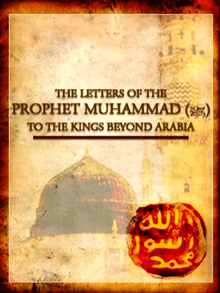 Prophet Muhammad's Letters to Kings | PDF | Muhammad | Prophets And ...