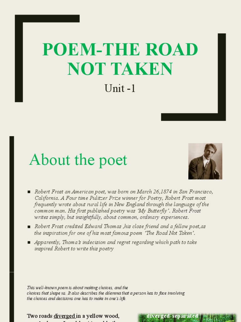 Class - IX - PPT - ENGLISH - POEM - THE ROAD NOT TAKEN | PDF | Poetry