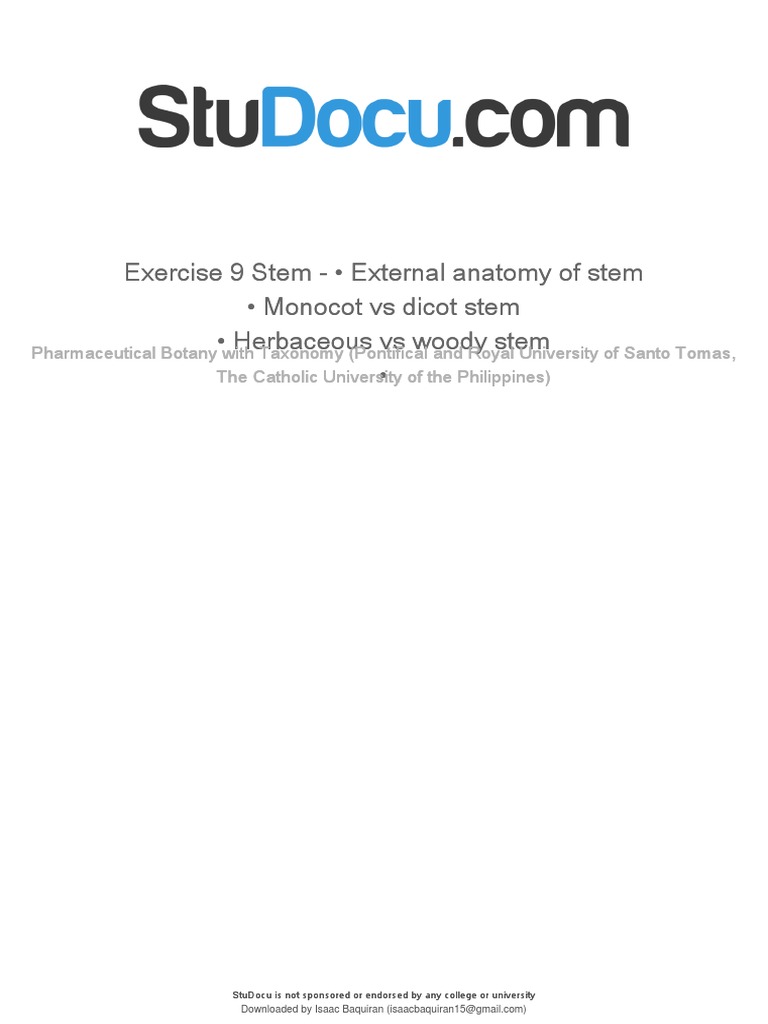 Exercise 9 Stem External Anatomy of Stem Monocot Vs Dicot Stem Herbaceous Vs Woody Stem ...