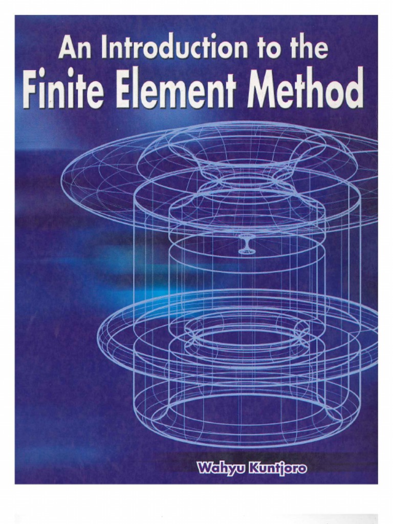 (Kuntjoro) An Introduction To The FEM | PDF