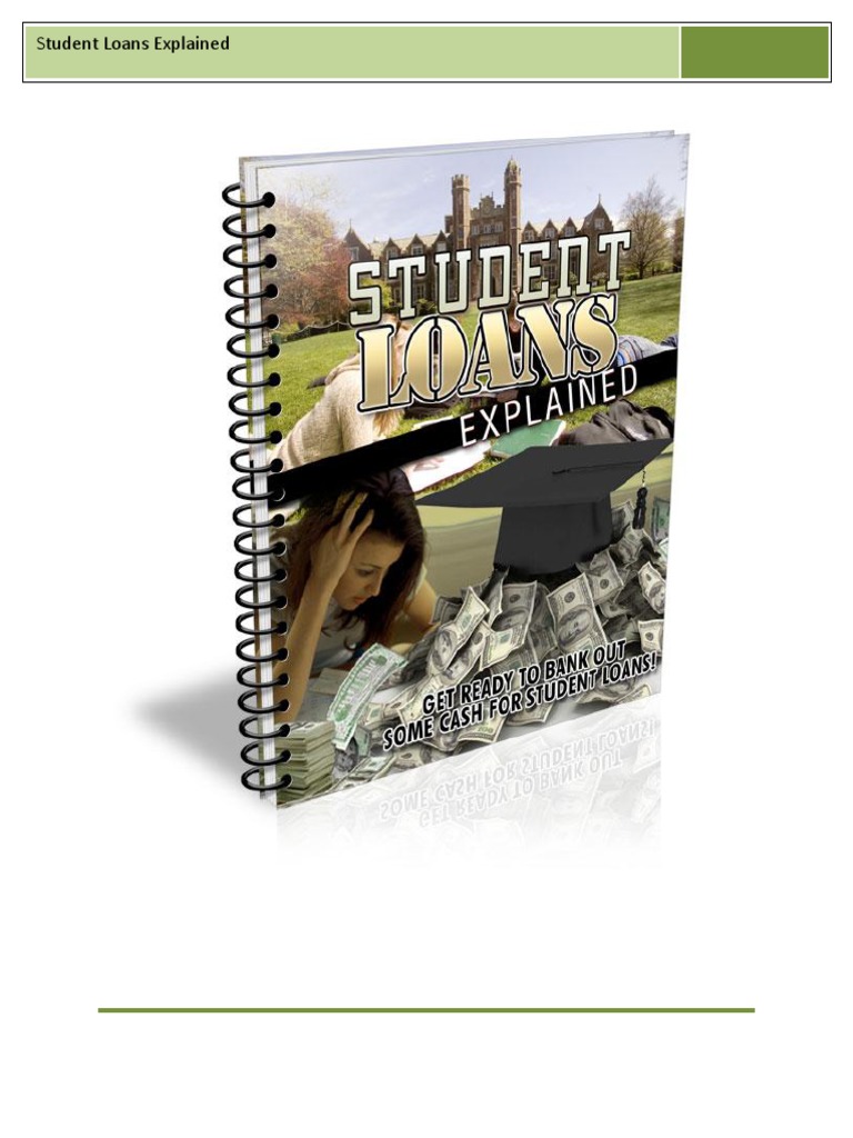 Student Loans Explained | PDF | Student Loan | Loans