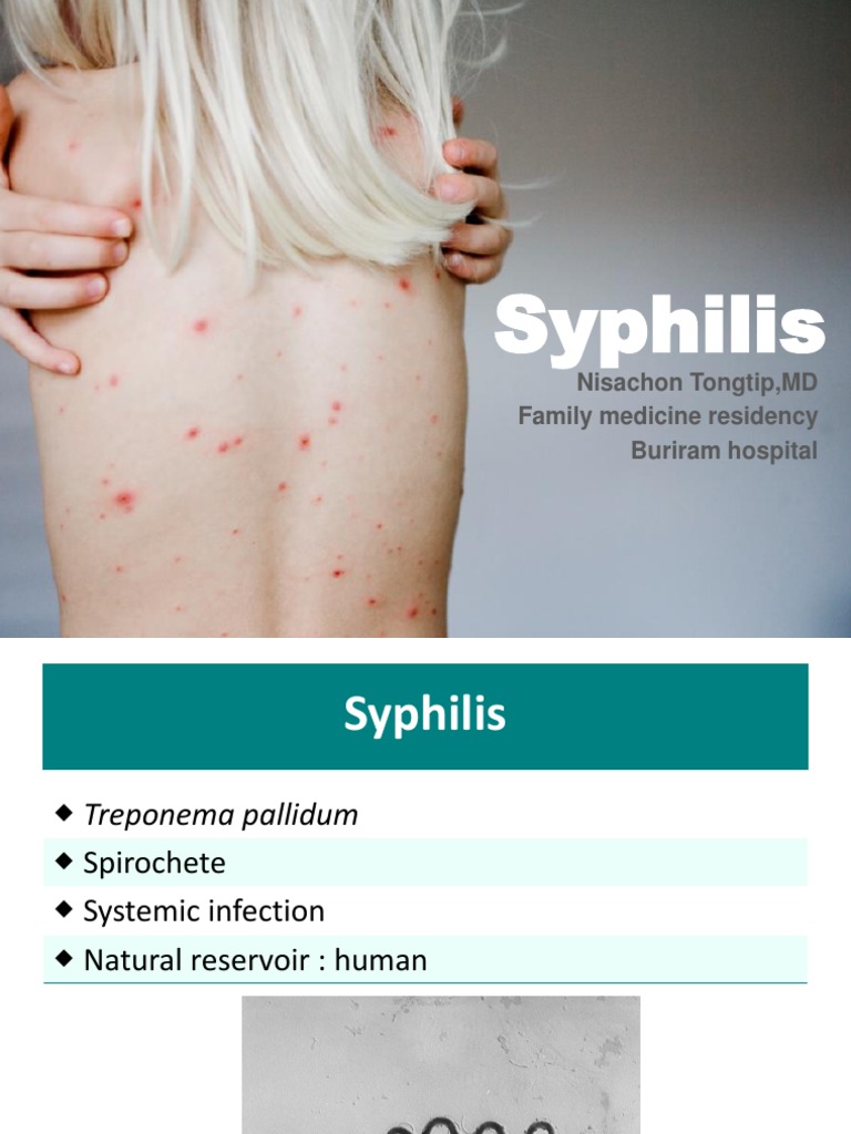 Syphilis: Nisachon Tongtip, MD Family Medicine Residency Buriram ...