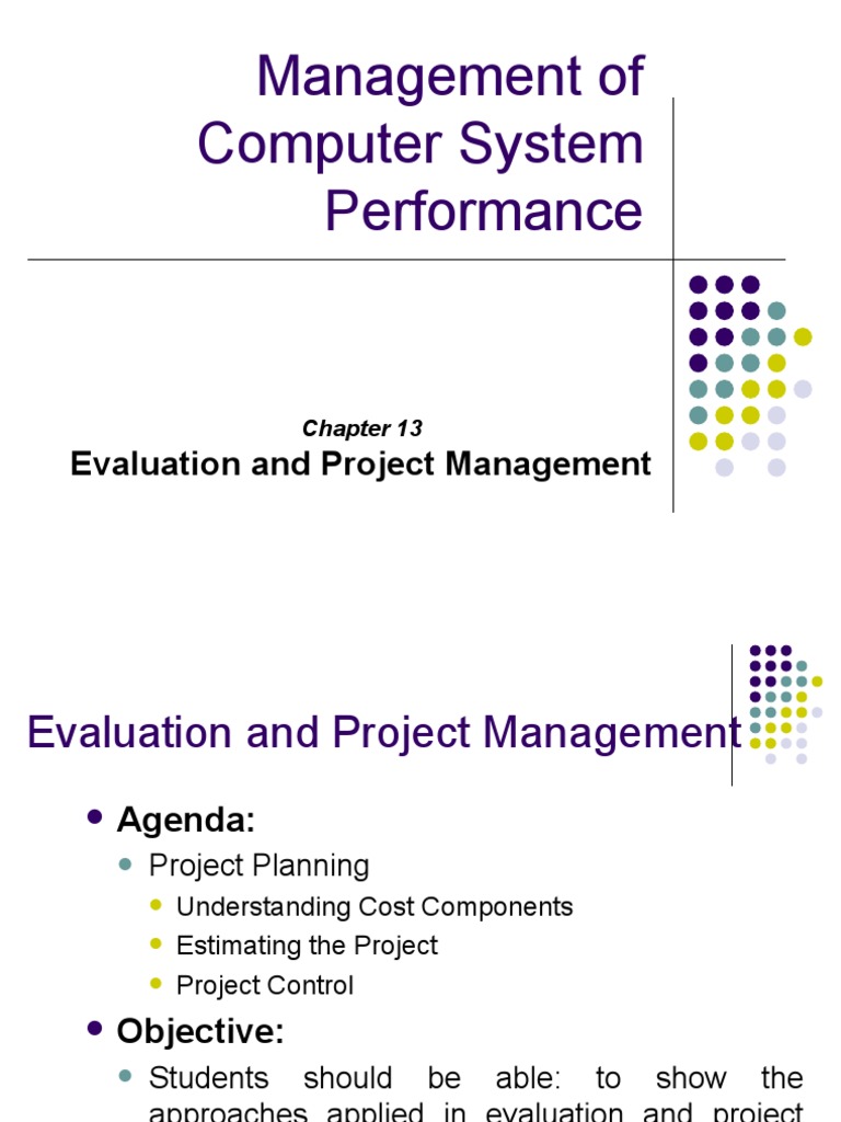 Management of Computer System Performance: Evaluation and Project Management | PDF | Risk | Risk ...