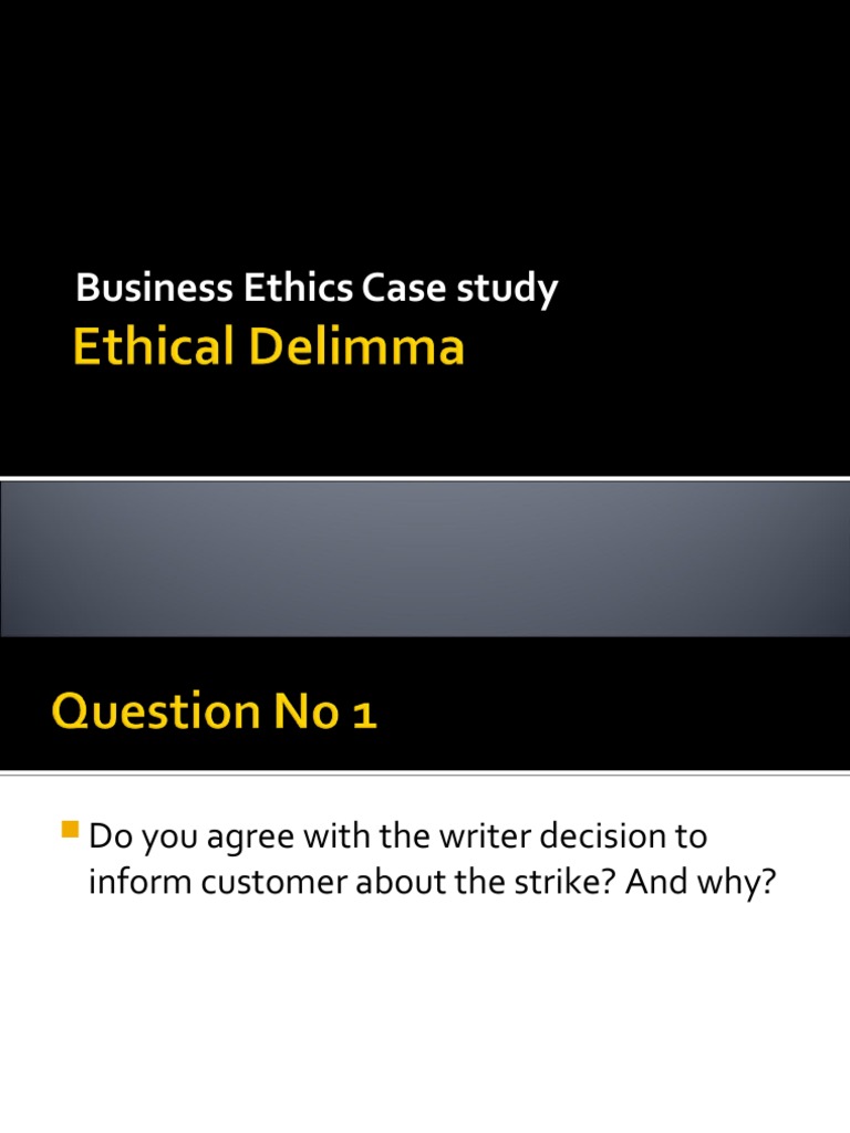 Business Ethics Case Study | PDF
