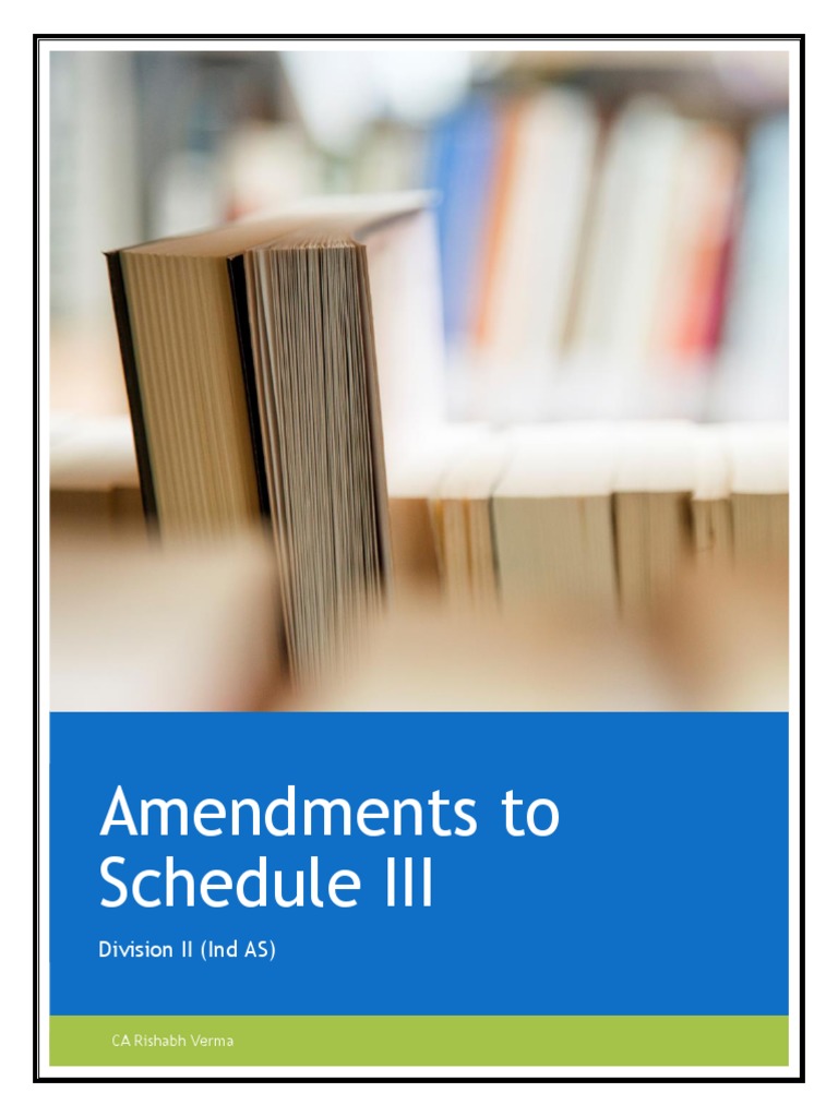 Schedule III Amendments | PDF | Loans | Valuation (Finance)