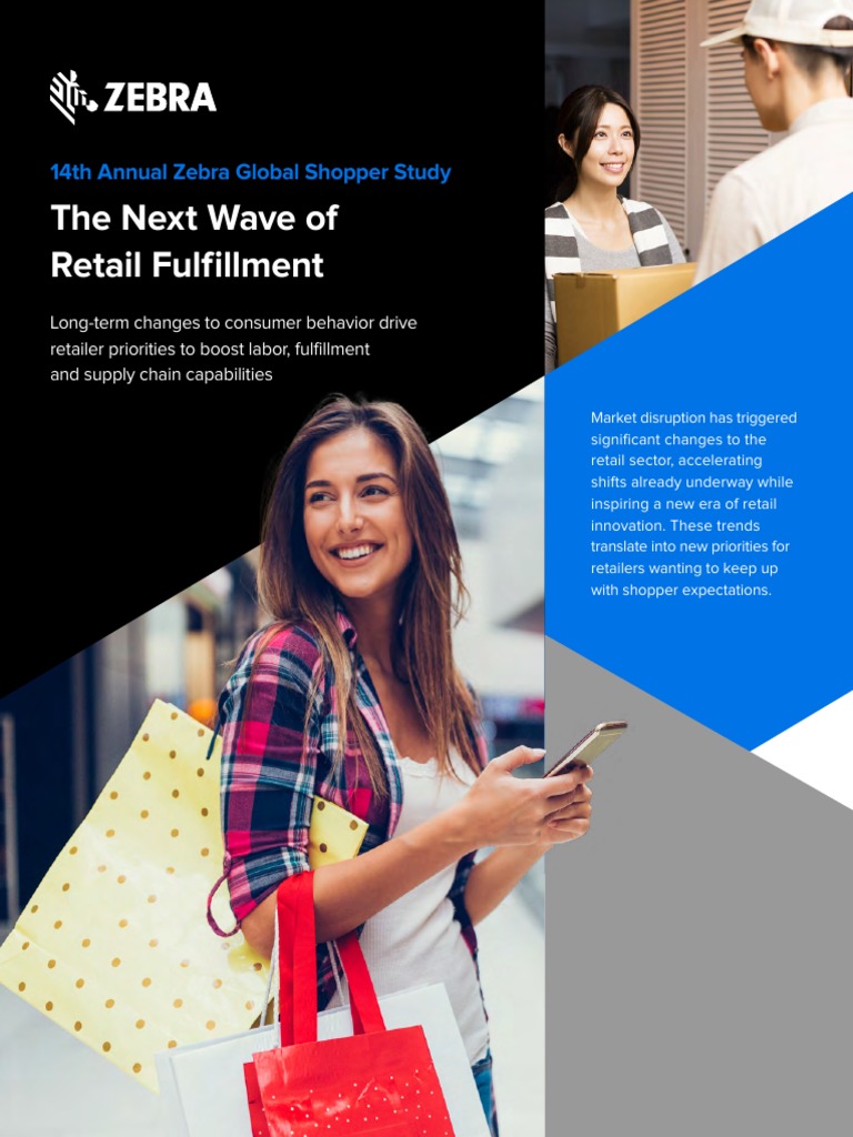 The Next Wave of Retail Fulfillment: 14th Annual Zebra Global Shopper ...