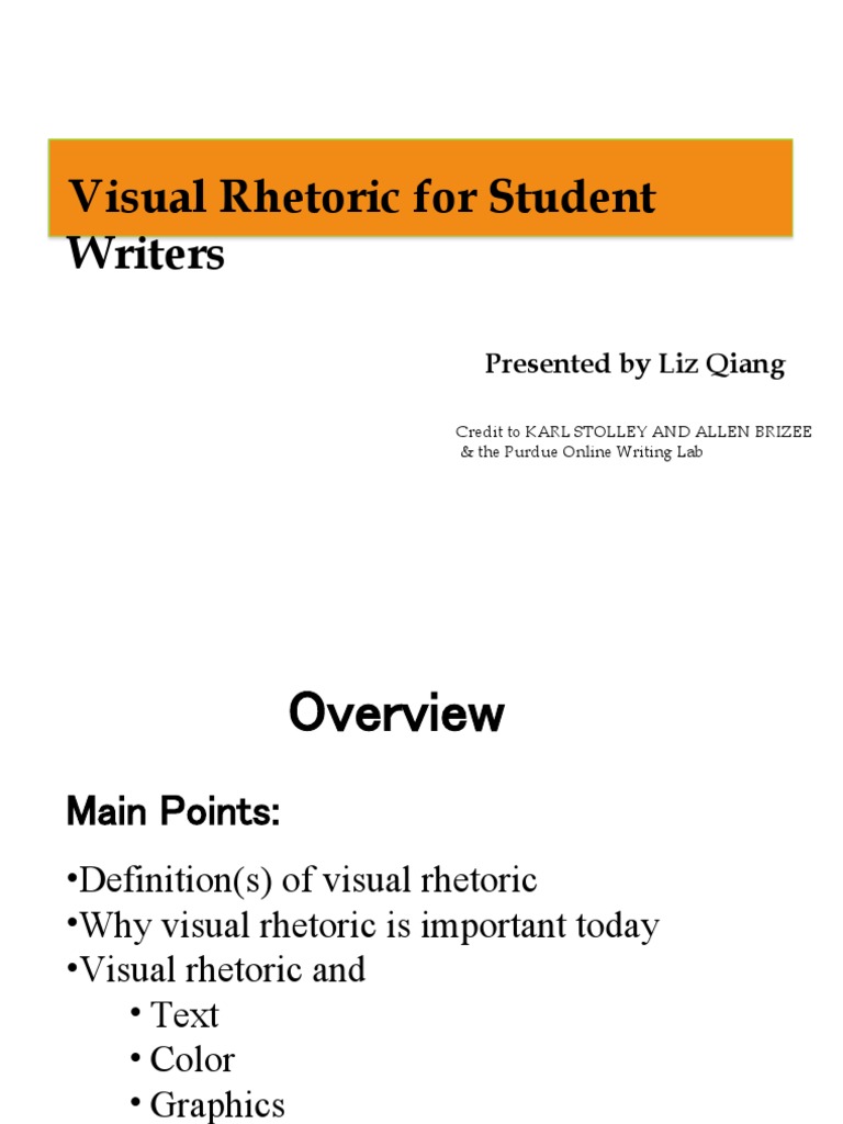 Visual Rhetoric For Student Writers: Presented by Liz Qiang | Download ...