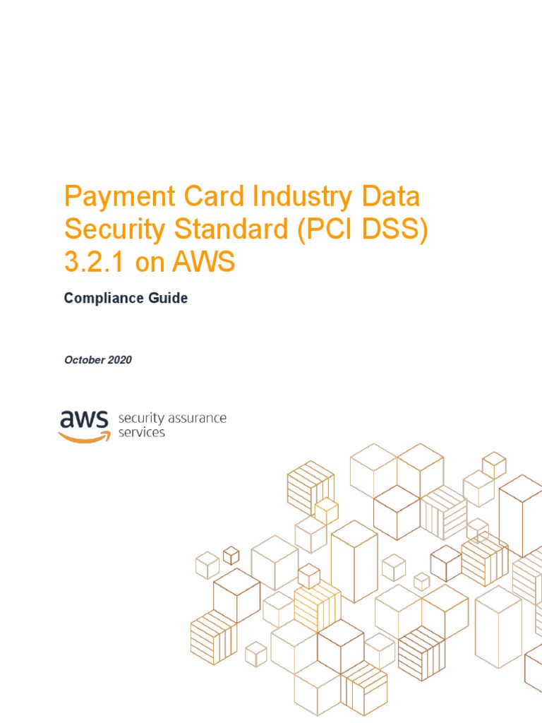 Pci Dss Compliance On Aws | PDF | Payment Card Industry Data Security ...