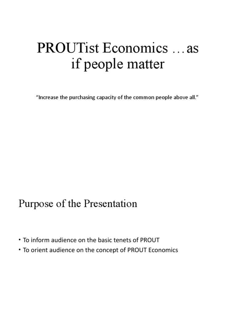 Proutist Economics As If People Matter: "Increase The Purchasing ...