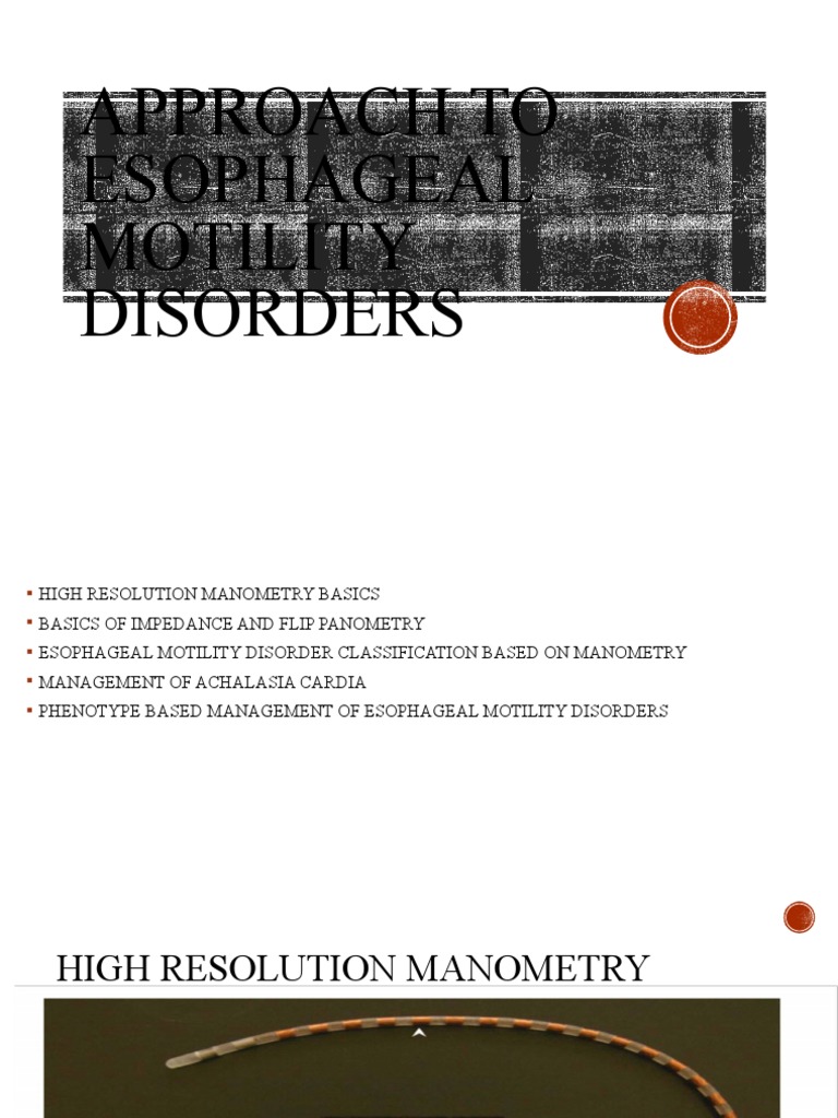 Esophageal Motility Disorders Final | PDF | Esophagus | Clinical Medicine