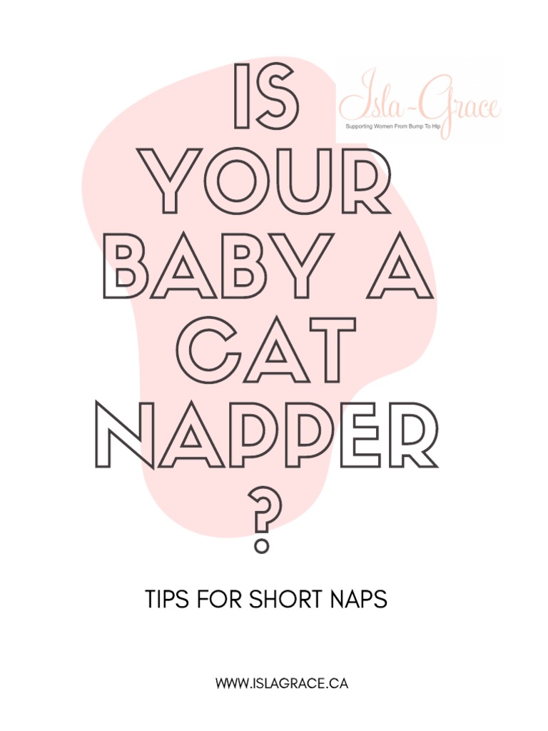 IS Your Baby A CAT Napper ?: Tips For Short Naps | PDF | Sleep | Psychology