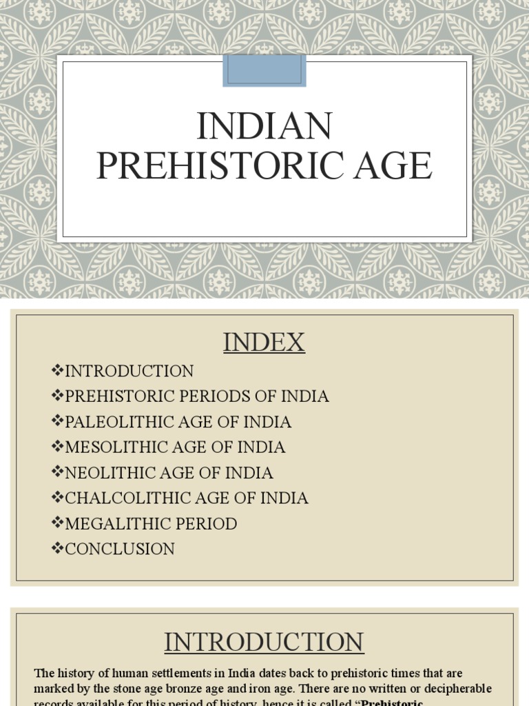 Indian Prehistoric Age | PDF | Neolithic | Stone Age