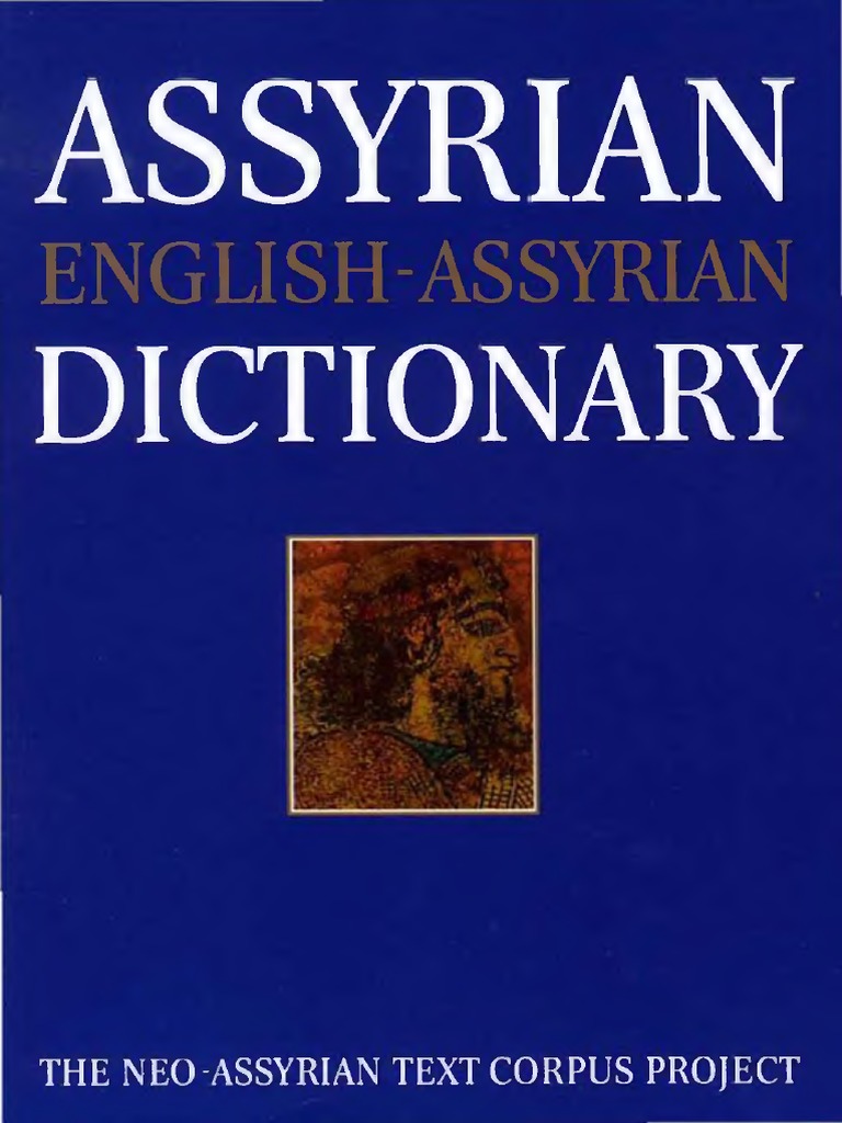 A5 Parpola 2007 Assyrian-English-Assyrian Dictionary | PDF | Assyria ...