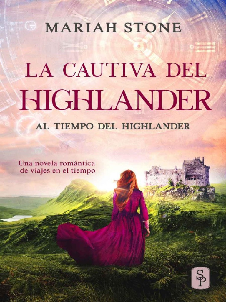 La Cautiva Del Highlander Al Tiempo Del Highlander 1 Mariah Stone | PDF ...