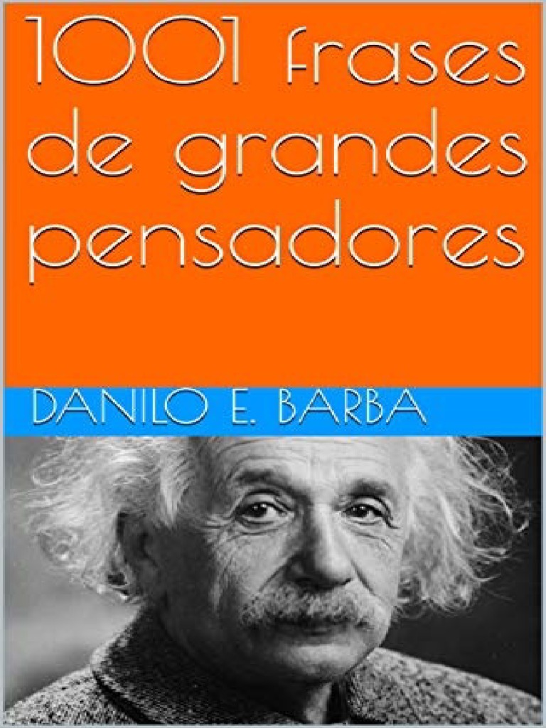 1001 Frases de Grandes Pensadores - Barba, Danilo E | PDF