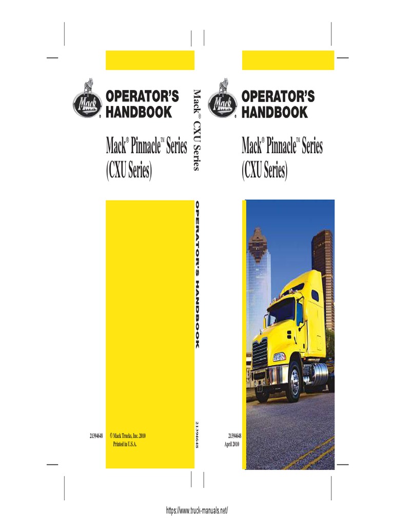 Mack Pinnacle Series (CXU-series) Operator's Manual | PDF | Truck ...