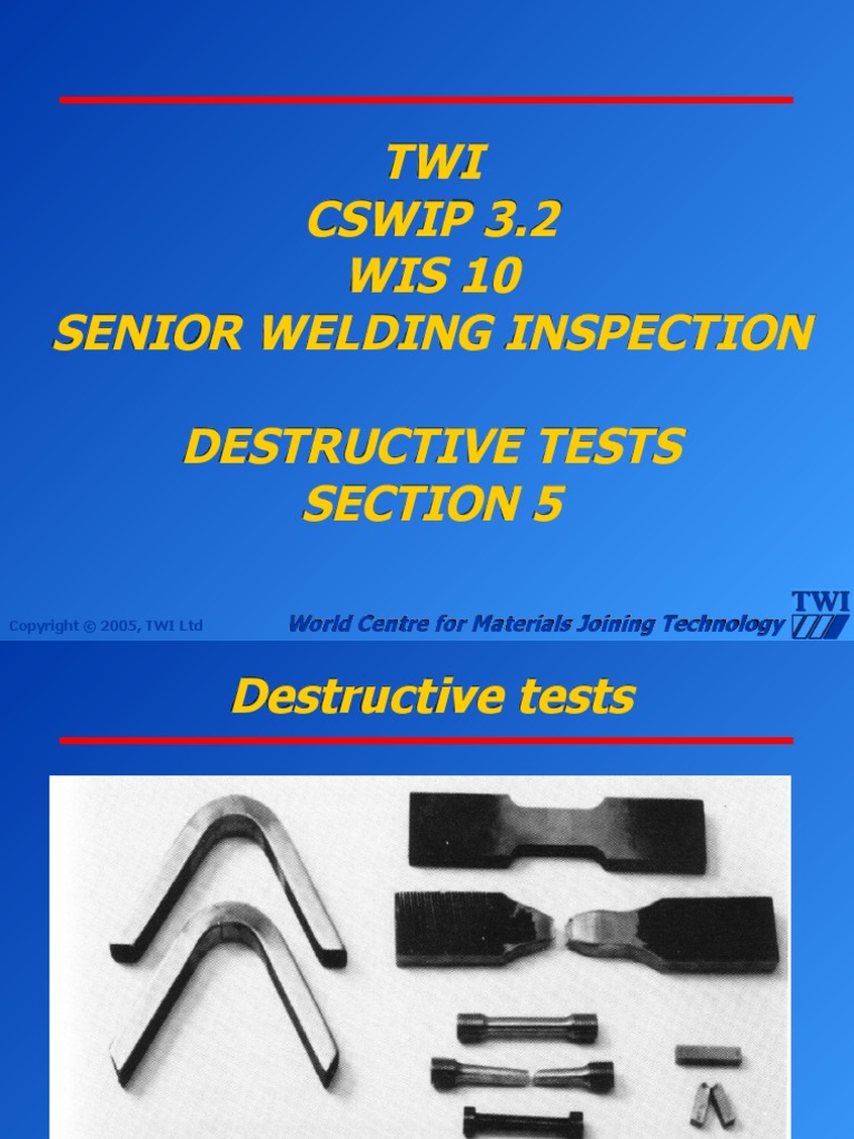 TWI CSWIP 3.2 WIS 10 Senior Welding Inspection Destructive Tests ...