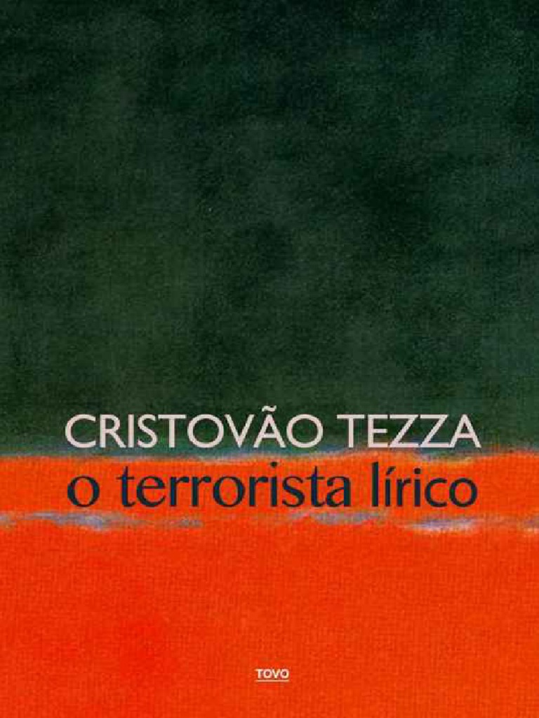 O Terrorista Lirico - Cristovao Tezza | PDF | Amor | Pensamento